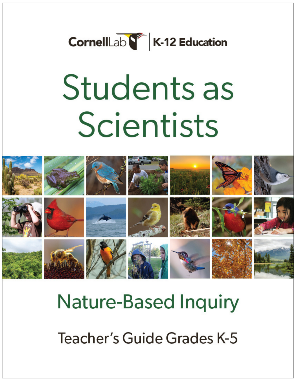 Students as Scientists: Nature-Based Inquiry – K-12 Education